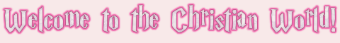 Welcome to the Christian World! logo. Free logo maker.