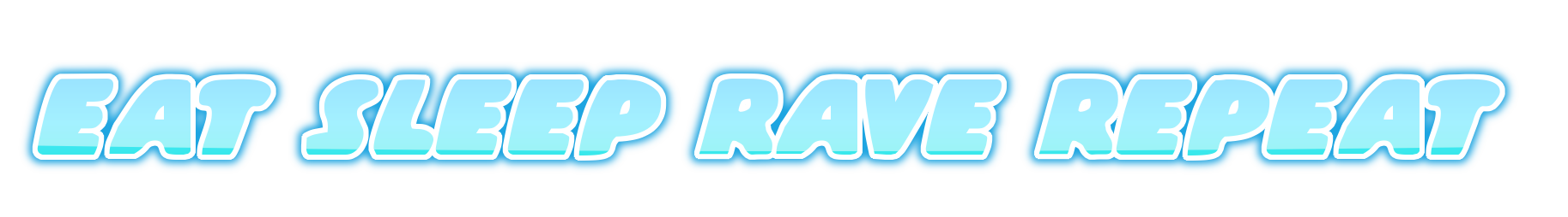 Eat Sleep Rave Repeat logo. Free logo maker.
