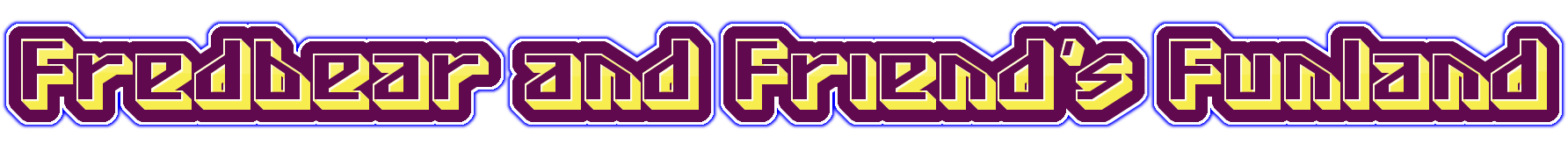 Fredbear and Friend's Funland logo. Free logo maker.