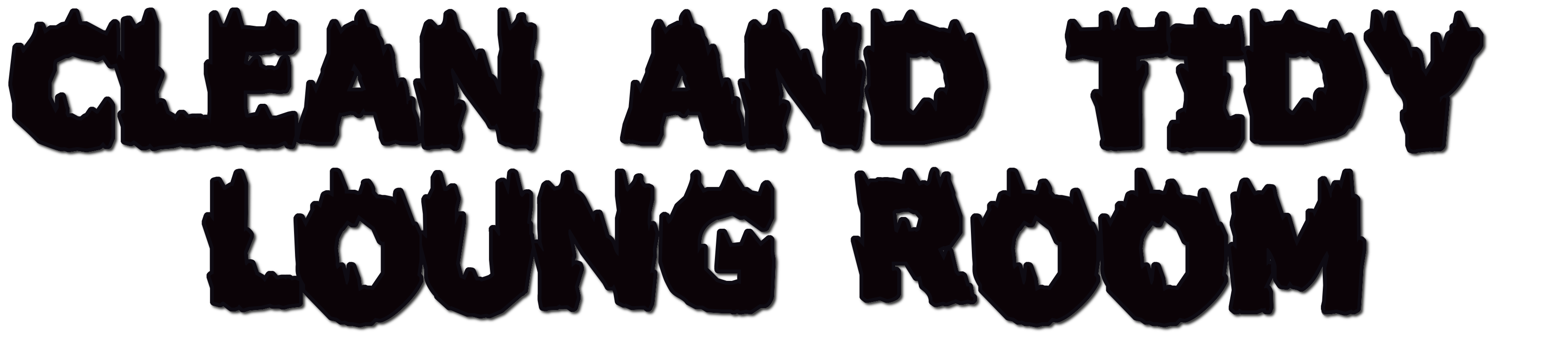 CLEAN AND TIDY LOUNG ROOM logo. Free logo maker.