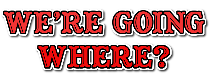 We’re going Where? logo. Free logo maker.