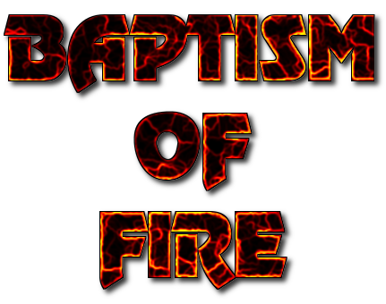 BAPTISM OF FIRE logo. Free logo maker.