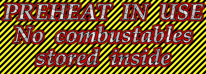 PREHEAT IN USE No combustables stored inside logo. Free logo maker.