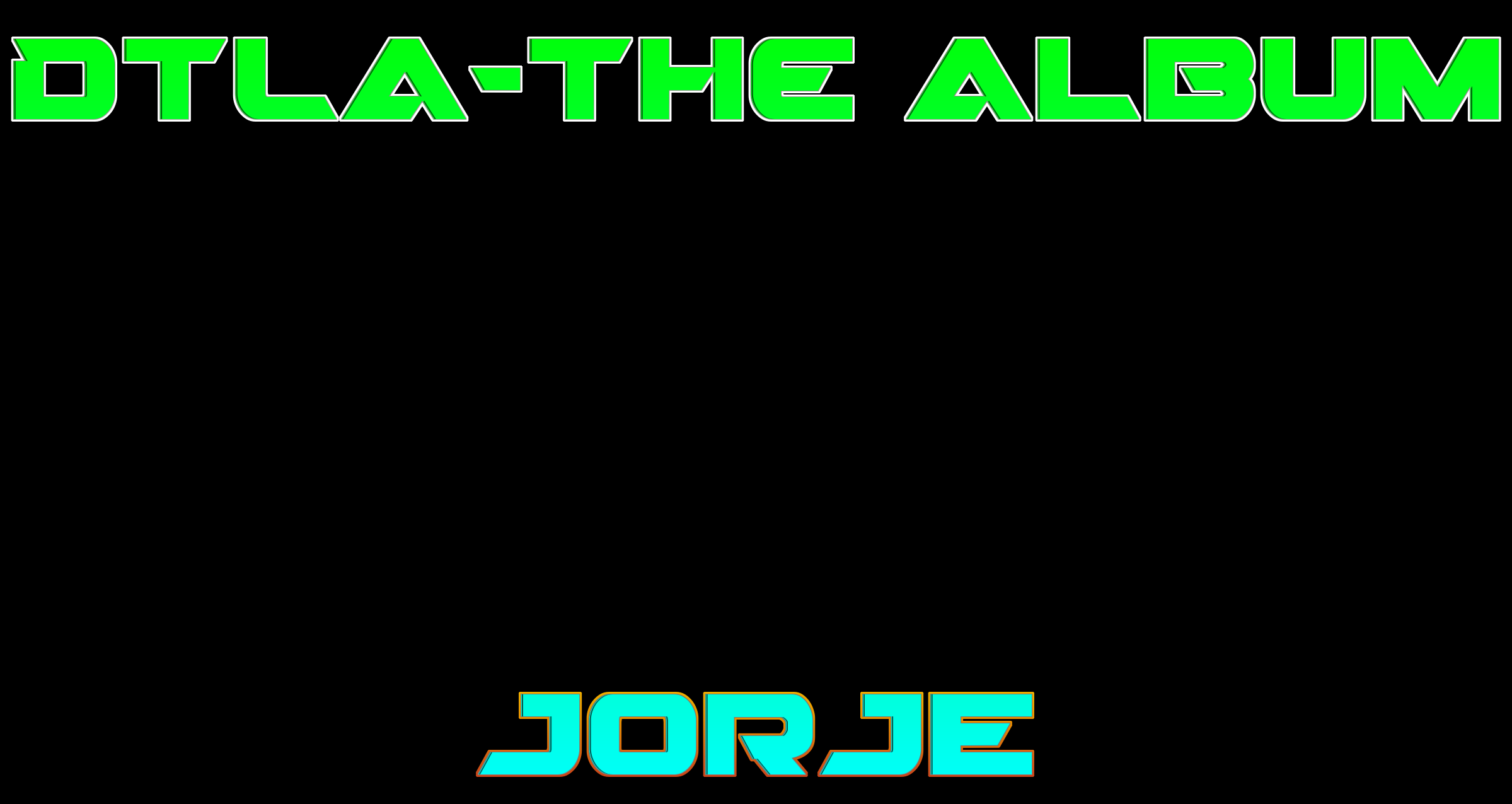 DTLA-The Album JORJE logo. Free logo maker.