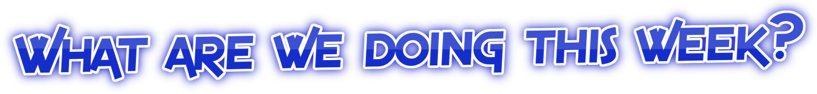 What are we doing this week? logo. Free logo maker.