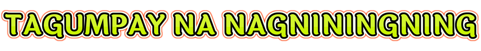 TAGUMPAY NA NAGNININGNING logo. Free logo maker.