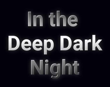 In the Deep Dark Night logo. Free logo maker.