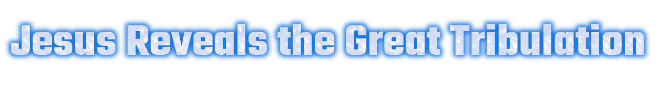 Jesus Reveals the Great Tribulation logo. Free logo maker.