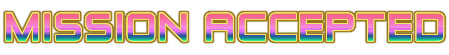 MISSION ACCEPTED logo. Free logo maker.