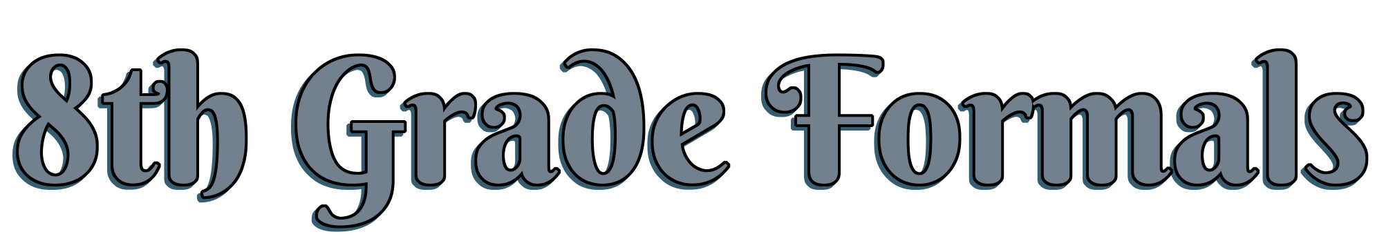 8th Grade Formals logo. Free logo maker.