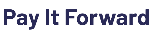 Pay It Forward logo. Free logo maker.
