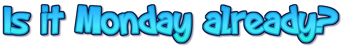 Is it Monday already? logo. Free logo maker.
